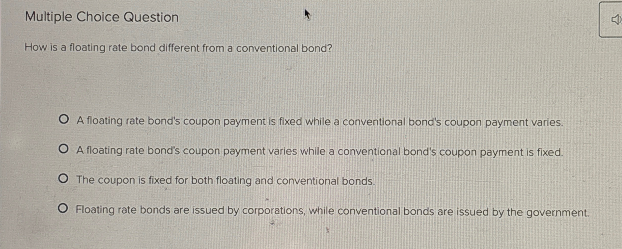 Solved Multiple Choice QuestionHow is a floating rate bond | Chegg.com