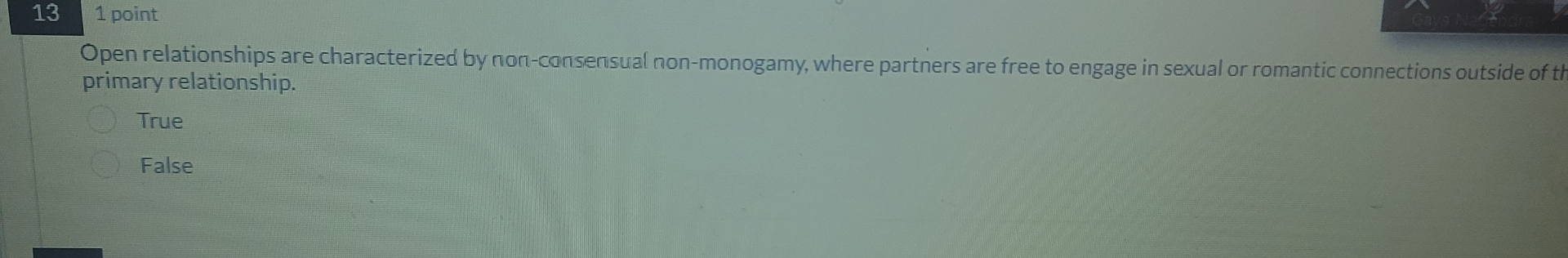 Solved 13 1 ﻿pointOpen relationships are characterized by | Chegg.com