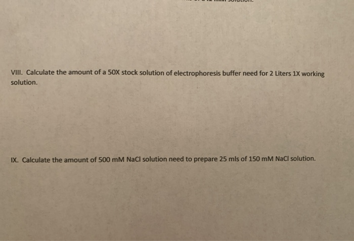 Solved VIII. Calculate the amount of a 50X stock solution of | Chegg.com
