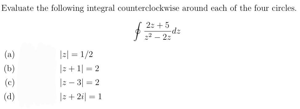 Solved Evaluate the following integral counterclockwise | Chegg.com