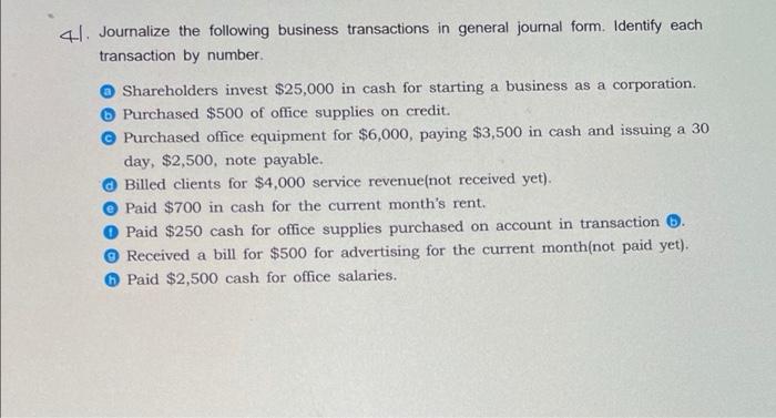 Solved 4. Journalize the following business transactions in | Chegg.com