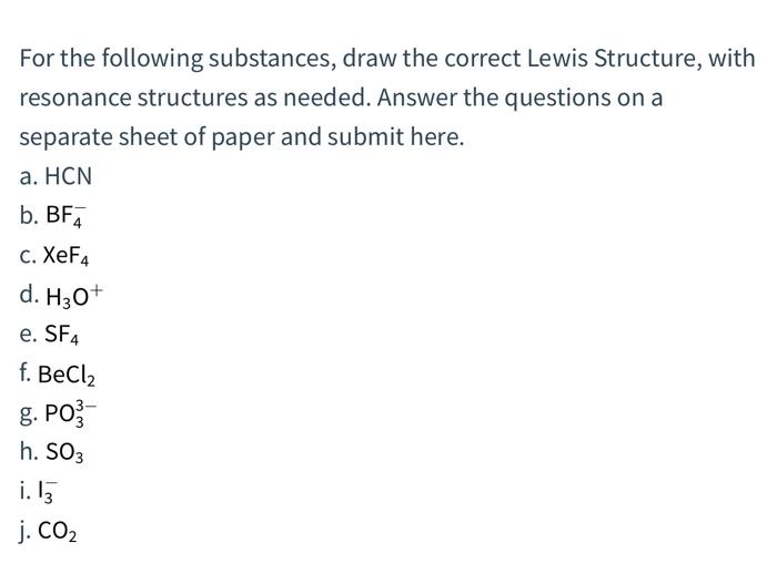 Solved For the following substances, draw the correct Lewis | Chegg.com