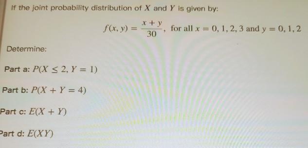 Solved If the joint probability distribution of X and Y is | Chegg.com