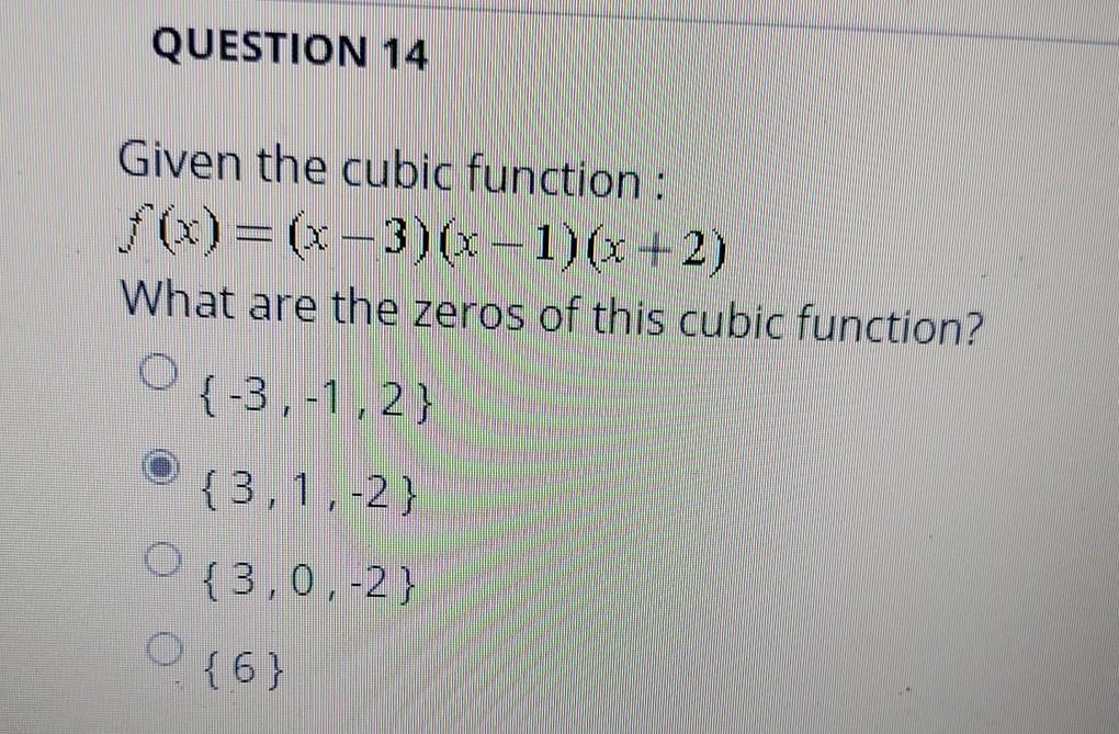 Solved QUESTION 14 Given the cubic function : f (x) = (x – | Chegg.com