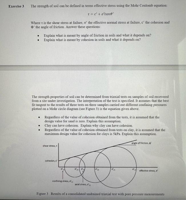 Exercise 3 The strength of soil can be defined in | Chegg.com