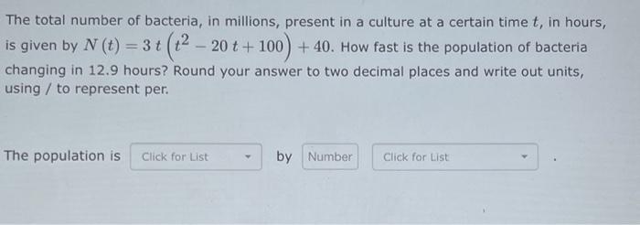 Solved The total number of bacteria, in millions, present in | Chegg.com