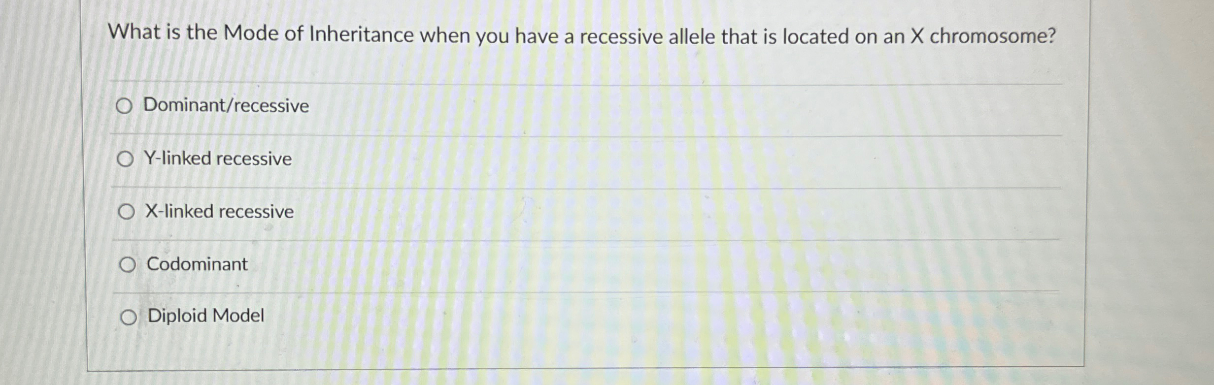 Solved What is the Mode of Inheritance when you have a | Chegg.com