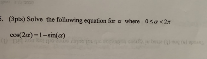 Solved 5. (3pts) Solve the following equation for a where | Chegg.com Solved 5. (3pts) Solve the following equation for a where | Chegg.com