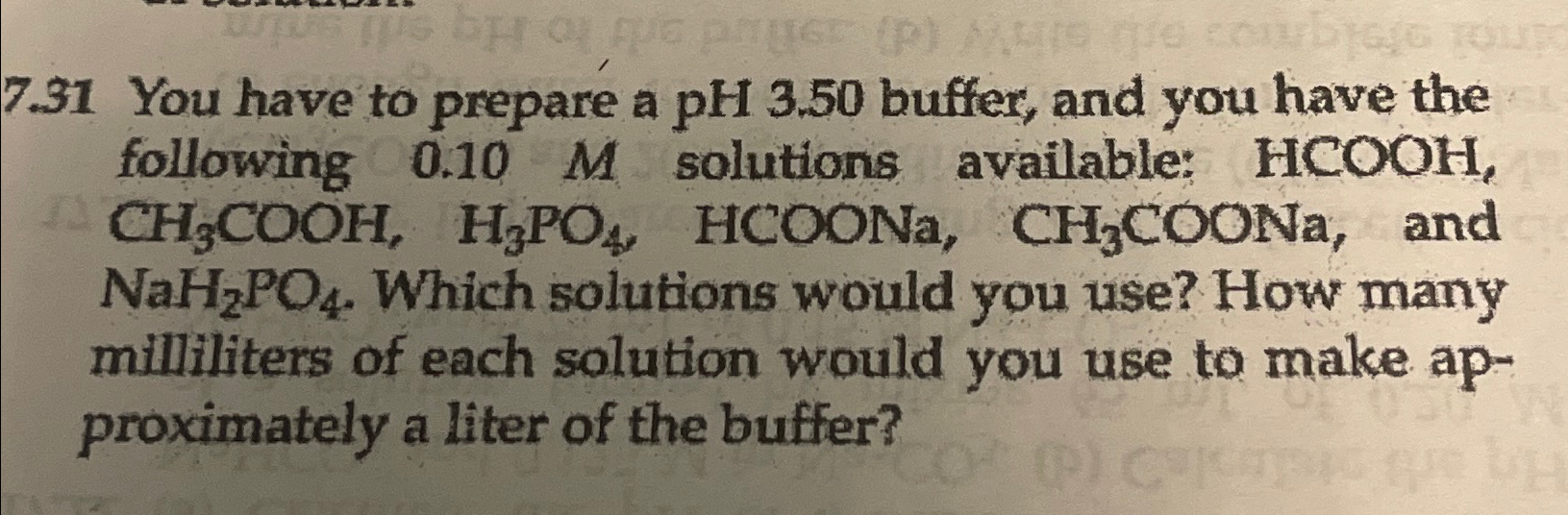 7.31 ﻿You have to prepare a pH 3.50 ﻿buffer, and you | Chegg.com