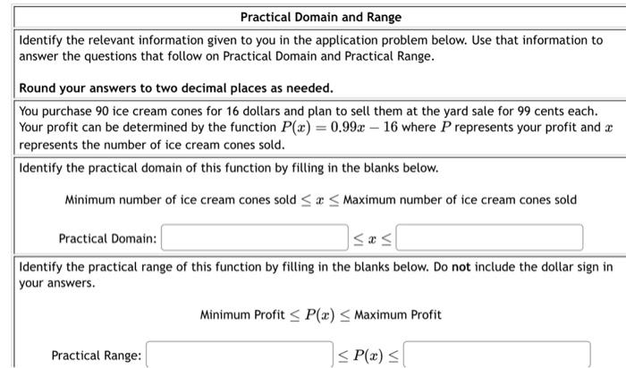Solved Practical Domain And Range Identify The Relevant