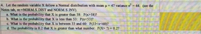 Solved 4. Let the random variable X follow a Normal | Chegg.com