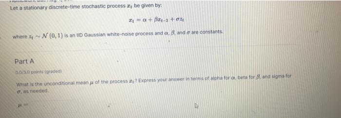 Solved Let a stationary discrete-time stochastic process zu | Chegg.com
