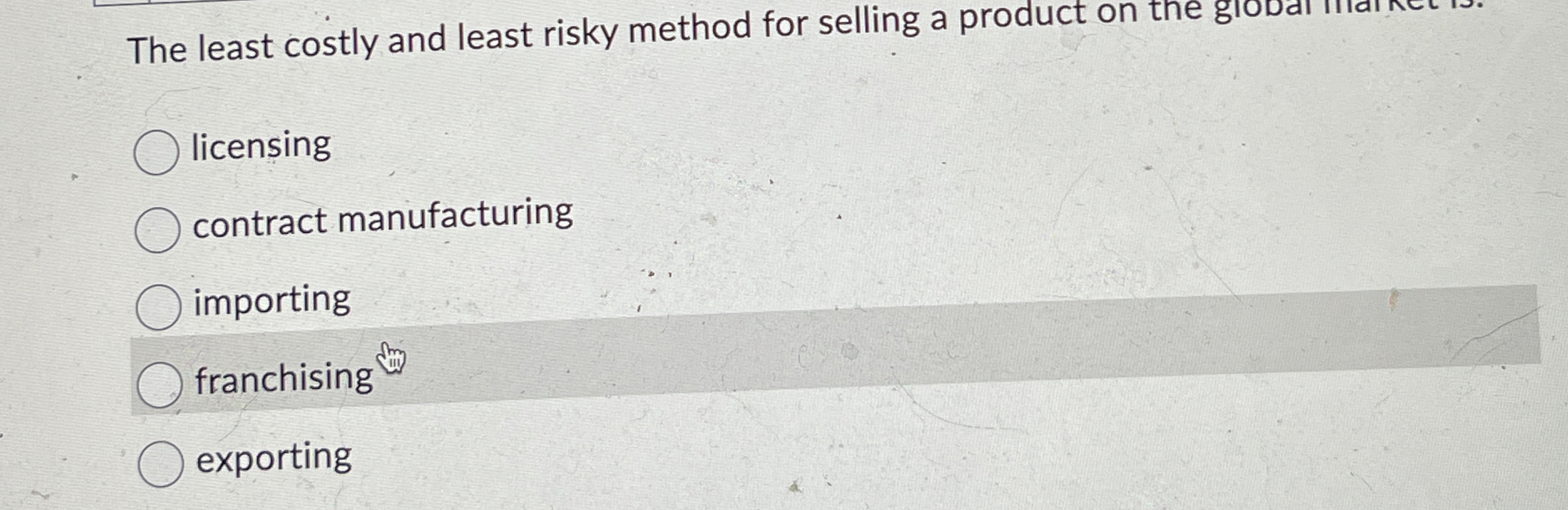 Solved The least costly and least risky method for selling a | Chegg.com