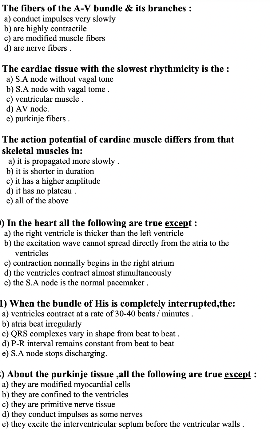 Solved The fibers of the A-V bundle \& its branches : a) | Chegg.com