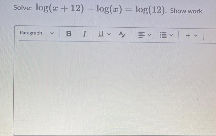 Solved log(x+12)−log(x)=log(12) | Chegg.com