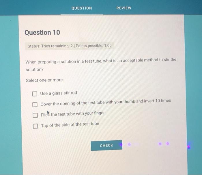 Solved QUESTION REVIEW Question 10 Status: Tries remaining: | Chegg.com
