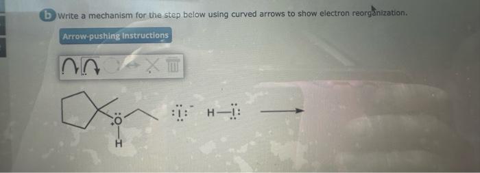 Solved Write a mechanism for the step below using curved | Chegg.com