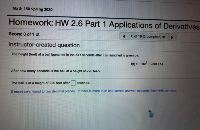 Solved Math 150 Spring 2020 Homework: HW 2.6 Part 1 | Chegg.com