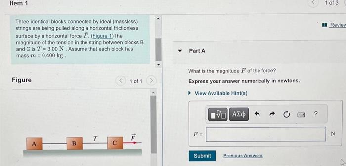 Solved Item 1 Three identical blocks connected by ideal | Chegg.com