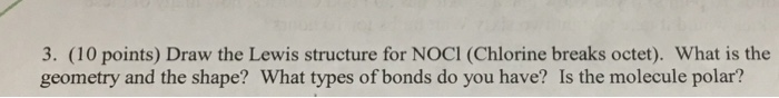 Solved 3. (10 points) Draw the Lewis structure for NOCI | Chegg.com