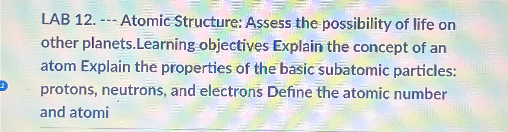 Solved LAB 12. --- ﻿Atomic Structure: Assess the possibility | Chegg.com