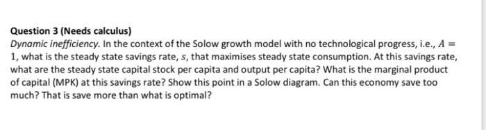 Solved Question 3 Needs Calculus Dynamic Inefficiency In