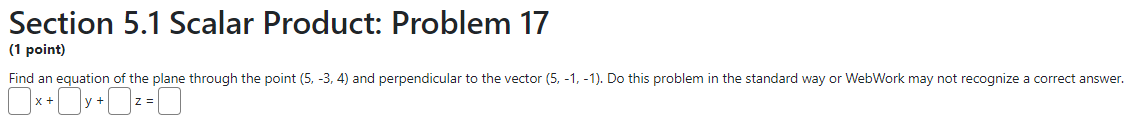 Solved Section 5.1 ﻿Scalar Product: Problem 17(1 ﻿point)Find | Chegg.com