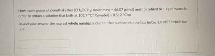 Solved How many grams of dimethyl ether (CH3OCH3: molar mass | Chegg.com