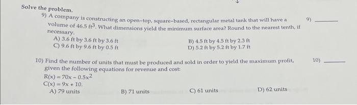 Solved Solve the problem. 9) A company is constructing an | Chegg.com