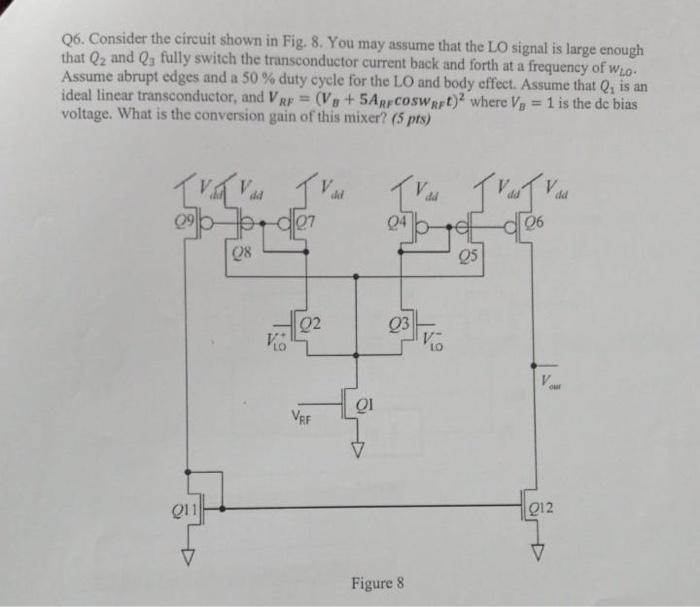 Solved Q6. Consider the circuit shown in Fig. 8. You may | Chegg.com