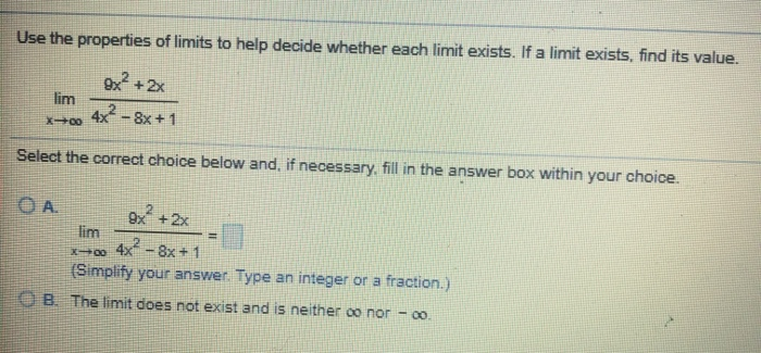 Solved Use the properties of limits to help decide whether | Chegg.com