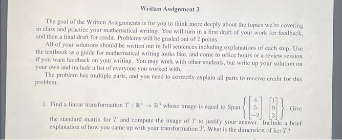 Solved The goal of the Written Assignments is for you to | Chegg.com