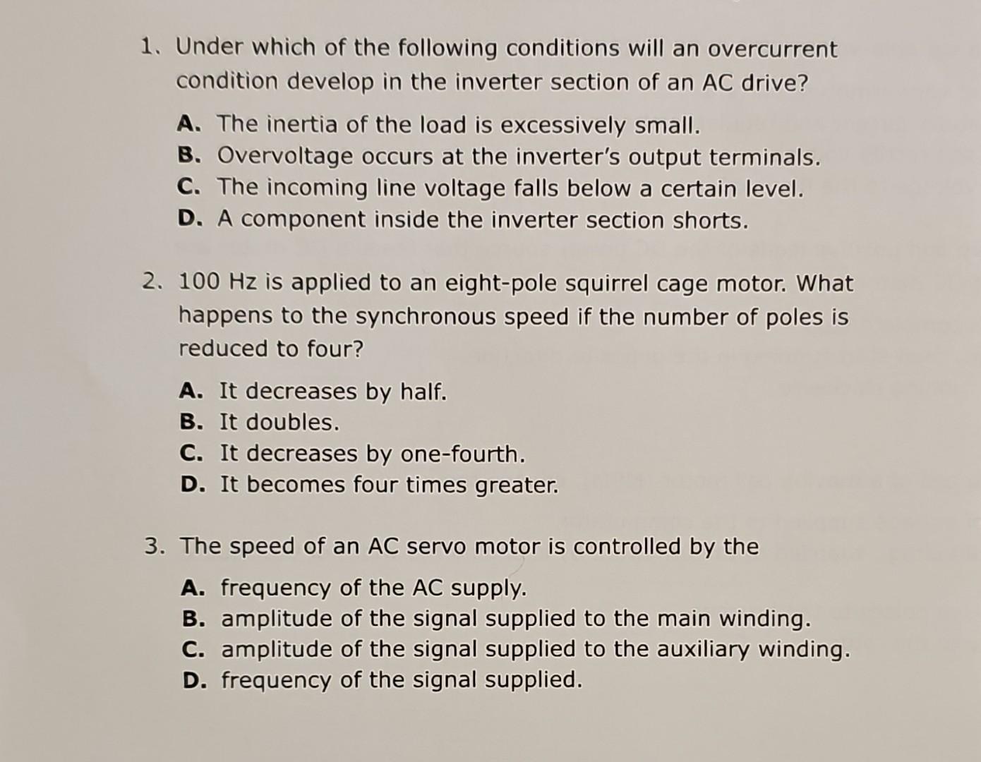 1. Under which of the following conditions will an | Chegg.com