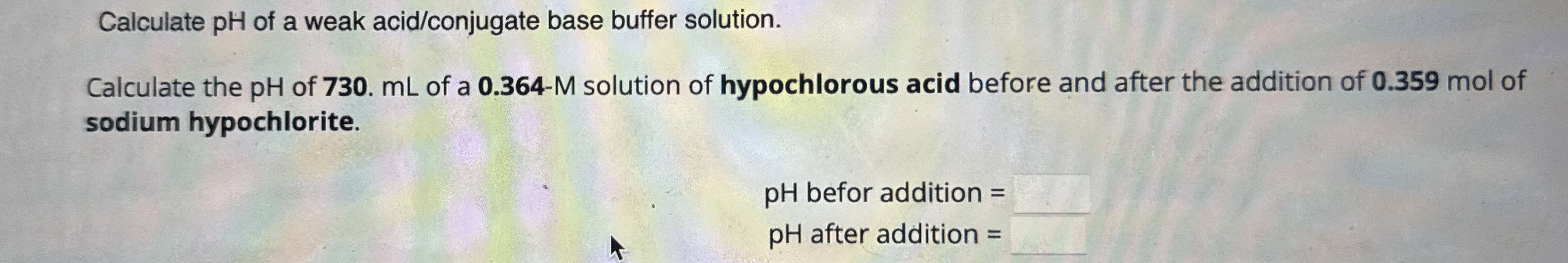 Solved Calculate pH ﻿of a weak acid/conjugate base buffer | Chegg.com