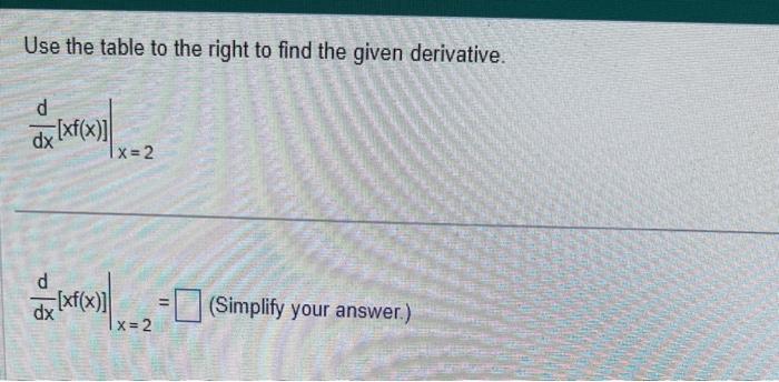 Solved Use the table to the right to find the given | Chegg.com