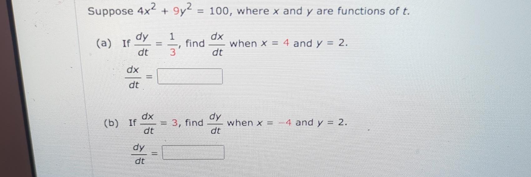 Solved Suppose 4x2+9y2=100, ﻿where x ﻿and y ﻿are functions | Chegg.com
