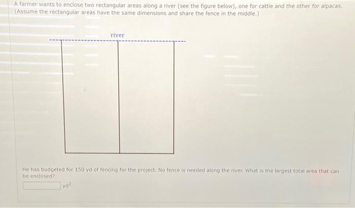 Solved A farmer wants to enclose two rectangular areas along | Chegg.com