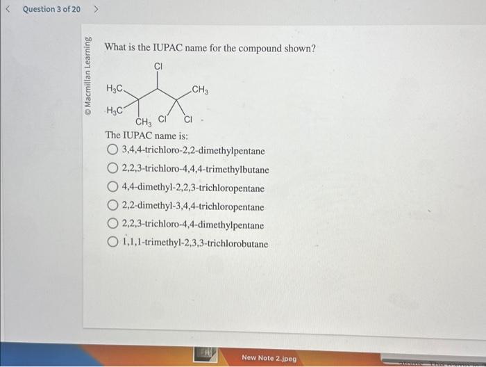 Solved What is the IUPAC name for the compound shown? The | Chegg.com