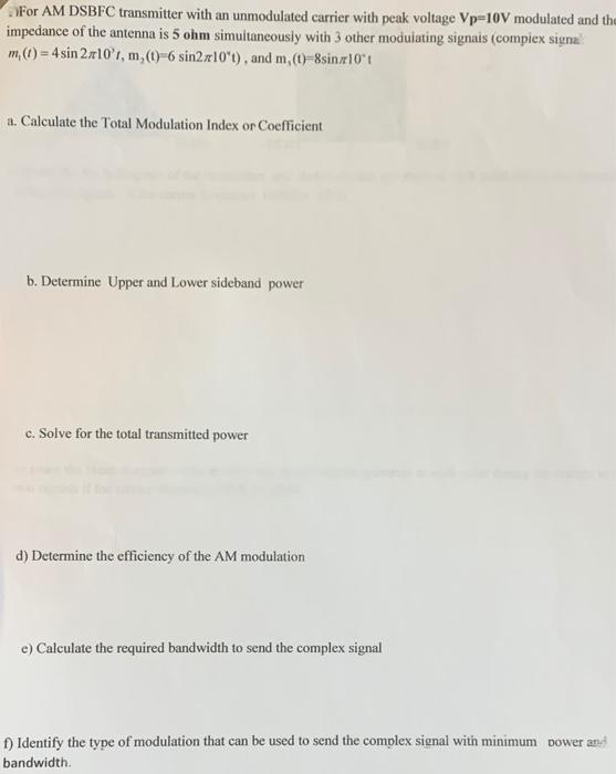 Solved For AM DSBFC transmitter with an unmodulated carrier | Chegg.com