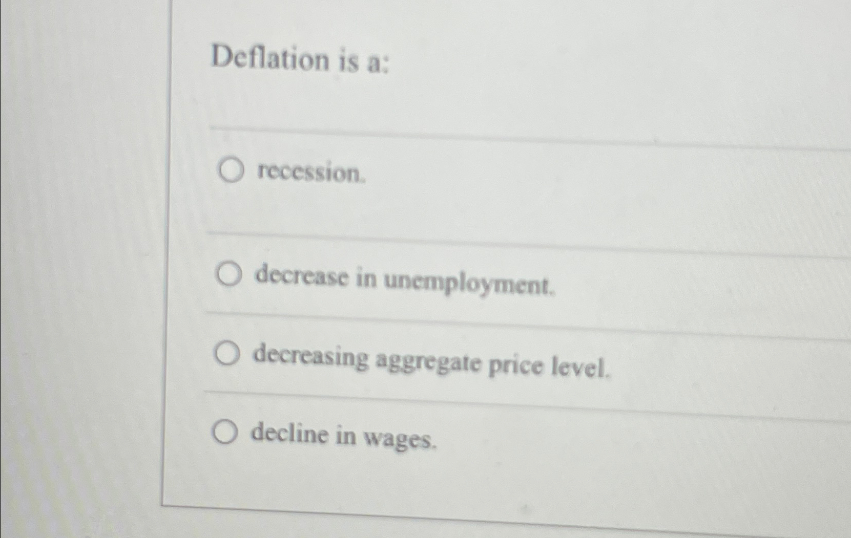 Solved Deflation is a:recession.decrease in | Chegg.com Solved Deflation is a:recession.decrease in | Chegg.com