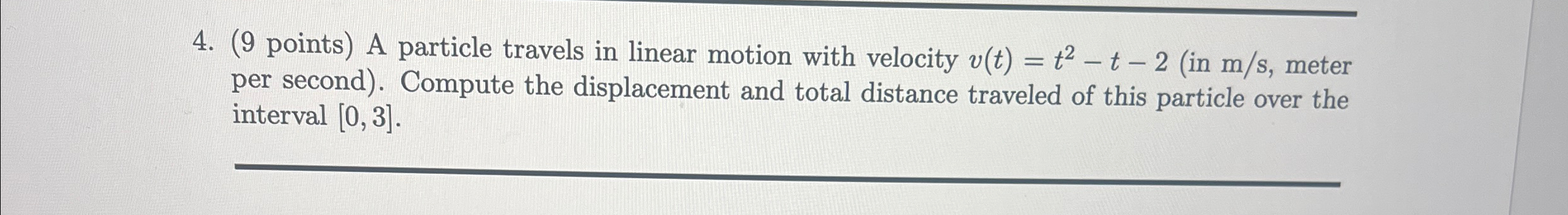 Solved A particle travels in linear motion with velocity | Chegg.com