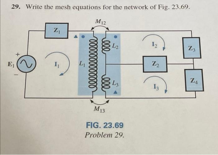Solved 29. Write the mesh equations for the network of Fig. | Chegg.com