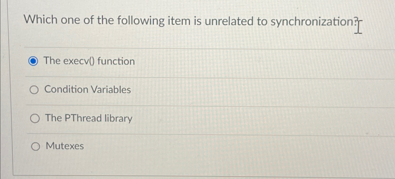 Solved Which one of the following item is unrelated to | Chegg.com