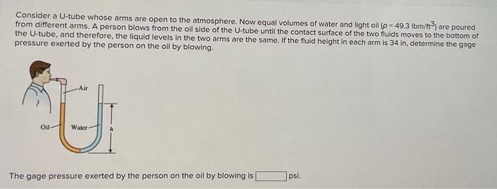 Solved Consider a U-tube whose arms are open to the | Chegg.com
