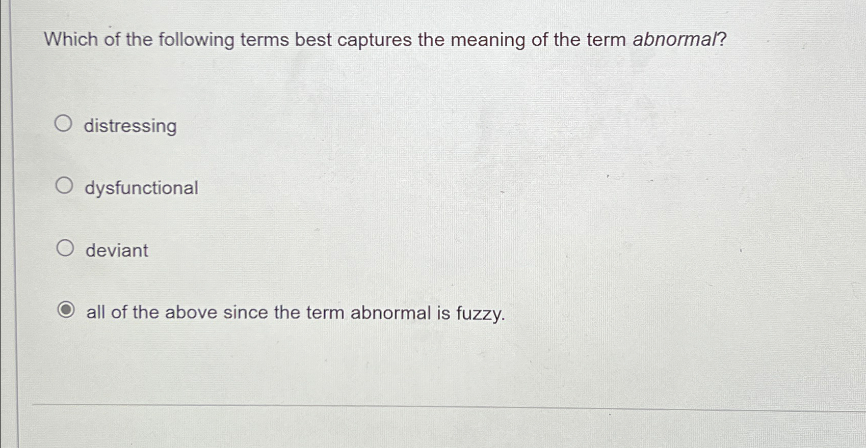 Solved Which of the following terms best captures the | Chegg.com