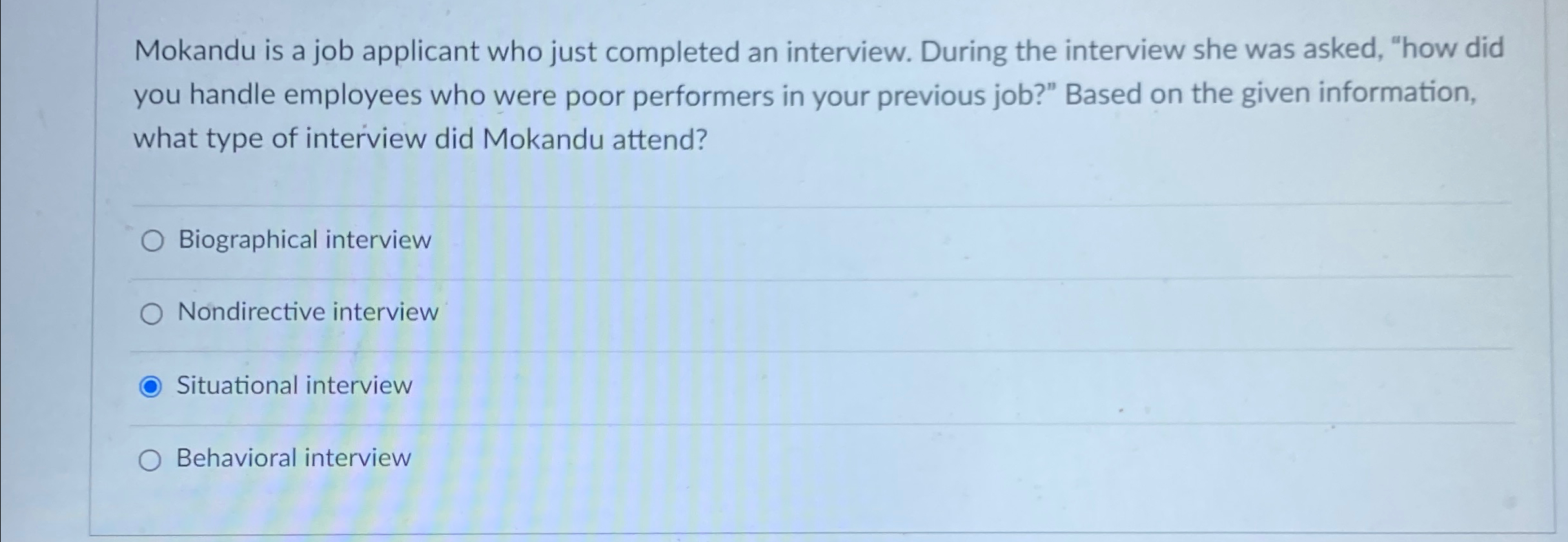 Solved Mokandu is a job applicant who just completed an | Chegg.com