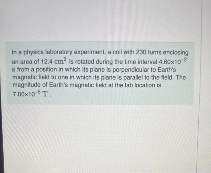 Solved In a physics laboratory experiment, a coil with 230 | Chegg.com