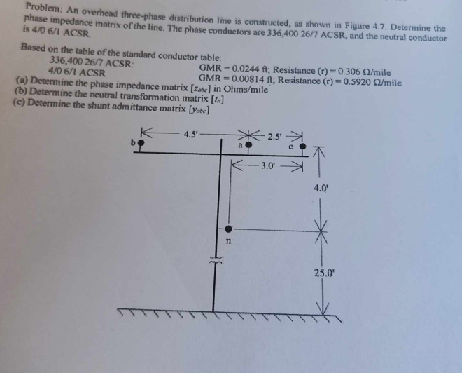 Solved Problem: An overhead three-phase distribution line is | Chegg.com