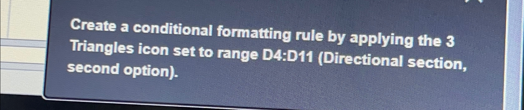 Solved Create a conditional formatting rule by applying the | Chegg.com