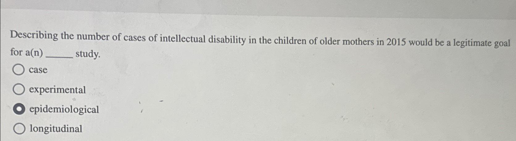 Solved Describing the number of cases of intellectual | Chegg.com